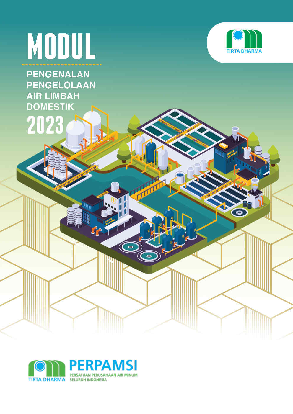 Modul Pengenalan Pengelolaan Air Limbah Domestik 2023 - PERPAMSI - Indonesian Water Supply ...